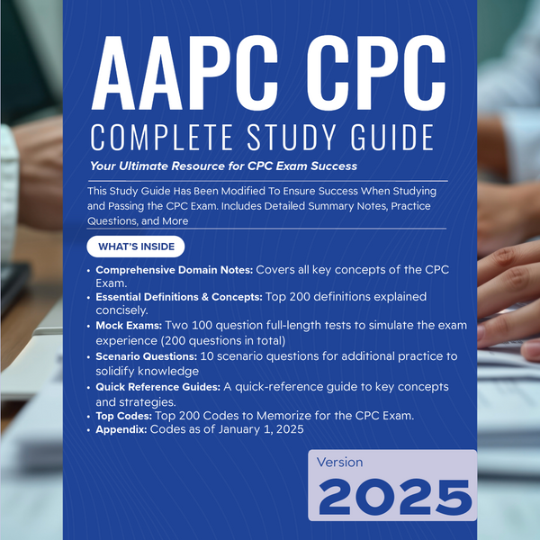 AAPC CPC 2025 Study Guide | Includes Detailed Notes, Mock Exams, Cheat ...