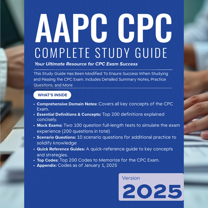 AAPC CPC 2025 Study Guide | Includes Detailed Notes, Mock Exams, Cheat ...