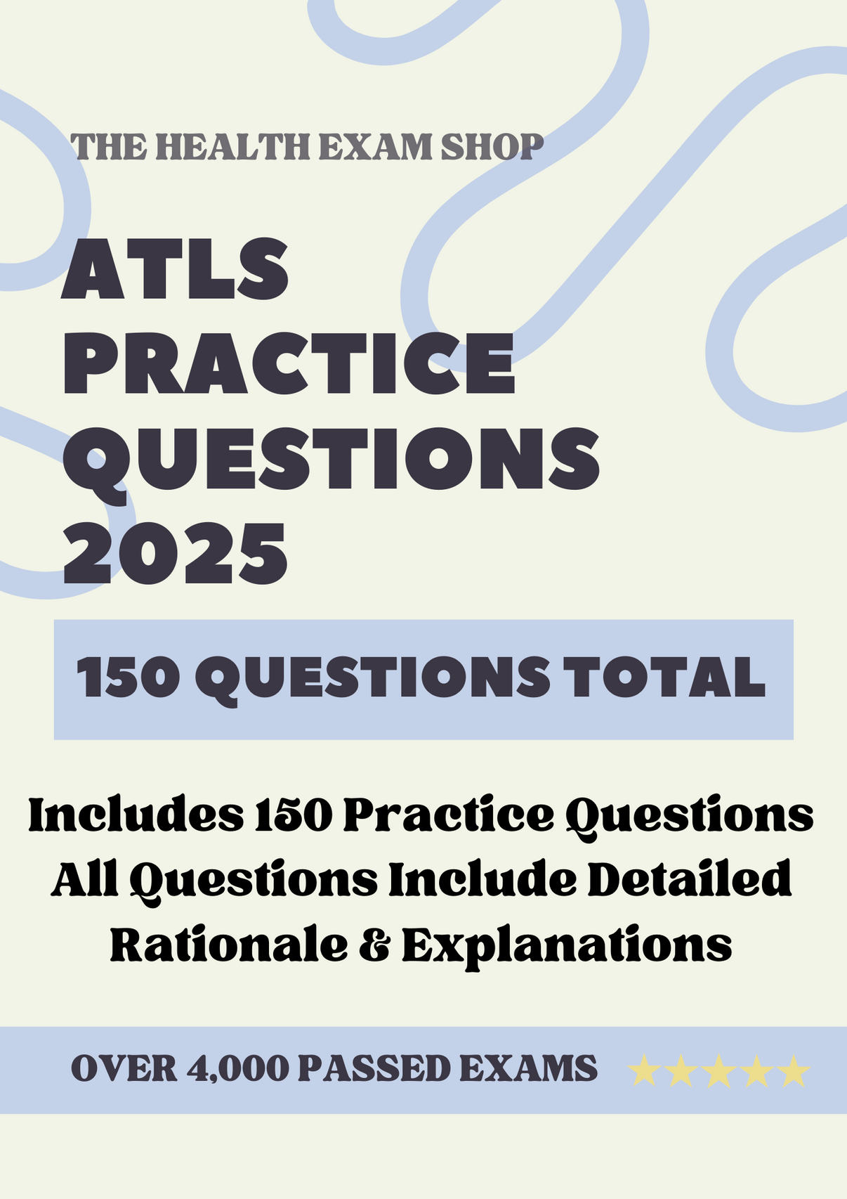 150 ATLS Questions & Answers with Explanations – The Health Exams