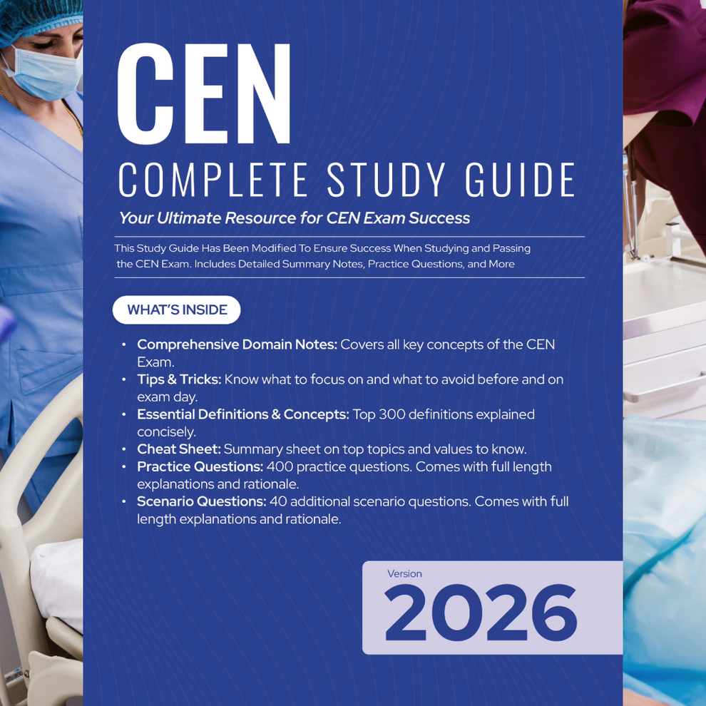 CEN Study Guide – Notes, Definitions & Practice Questions – The Health ...